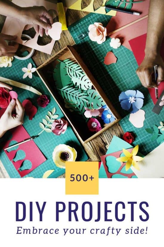 500+ Creative DIY Projects to Help You Get Your Craft On!