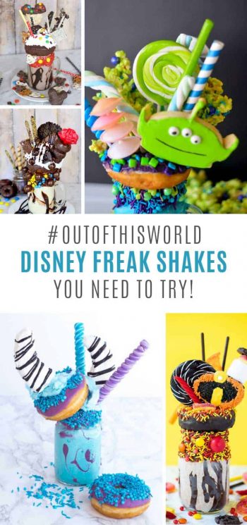 10 Totally Crazy Disney Freakshakes that Will Blow Your Mind!