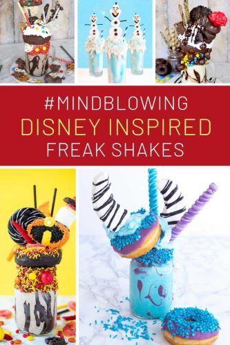 10 Totally Crazy Disney Freakshakes that Will Blow Your Mind!