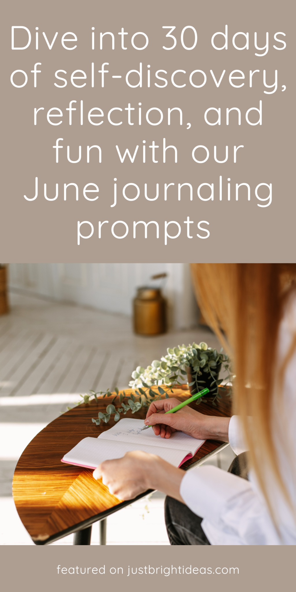 Dive into 30 days of self-discovery, reflection, and fun with our June ...