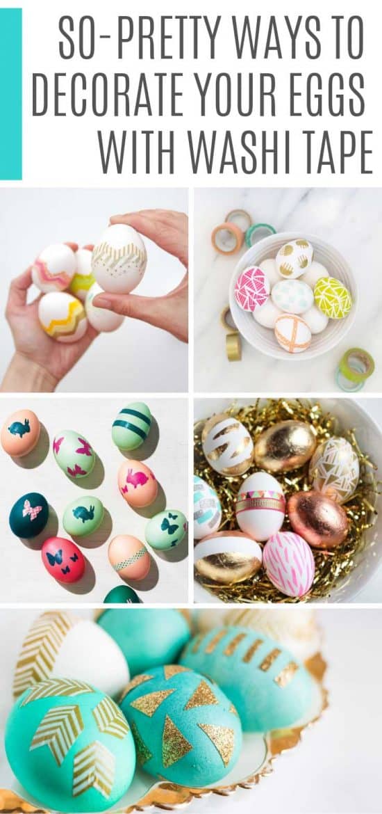 11 Ways to Level Up Your Easter Eggs with Washi Tape